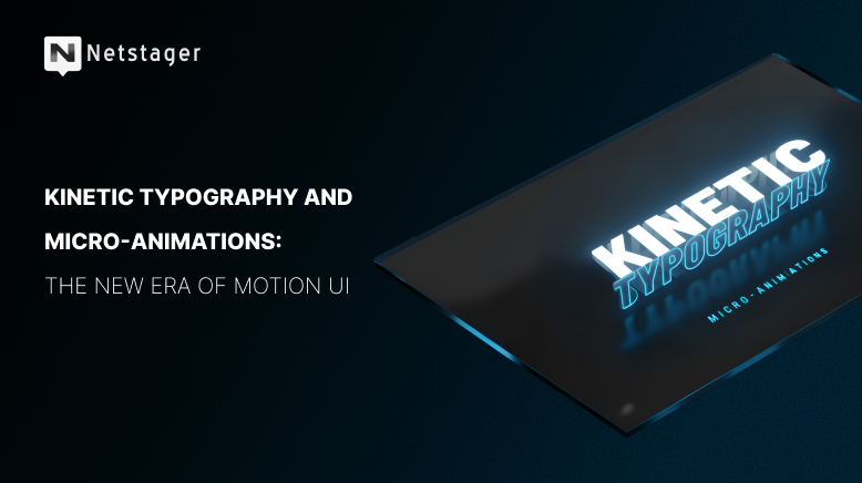 Kinetic Typography & Micro Animations: Transforming Motion UI